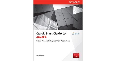 Quick Start Guide To Javafx Book