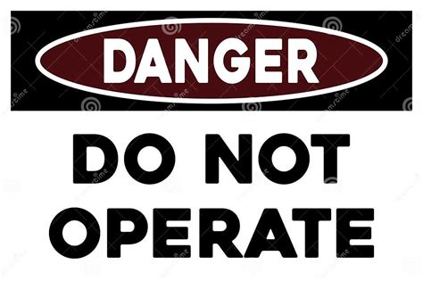 Do Not Operate Warning Sign Stock Illustration Illustration Of Power Energy 329541926