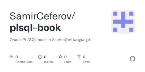 Github Samirceferovplsql Book Oracle Plsql Book In Azerbaijani Language