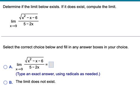 Solved Determine If The Limit Below Exists If It Does