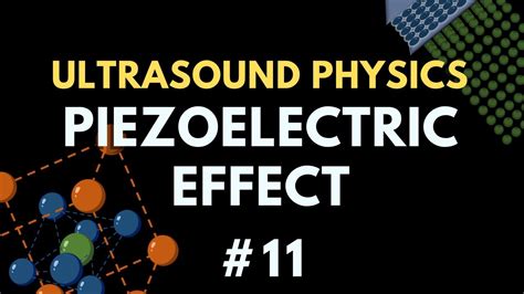Piezoelectric Effect And Reverse Piezoelectric Effect Ultrasound