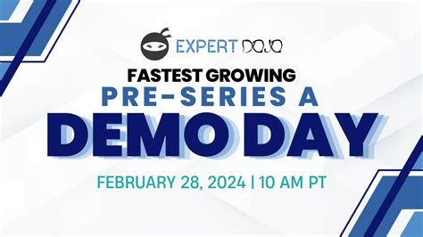 Expert Dojo Fastest Growing Pre Series A Demo Day 🚀 Expertdojo