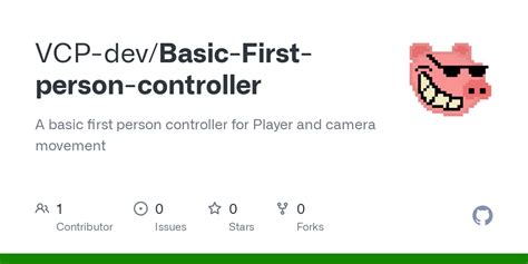 Github Vcp Devbasic First Person Controller A Basic First Person
