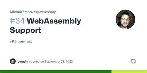 webassembly support · issue 34 · michalstrehovsky zerosharp · github