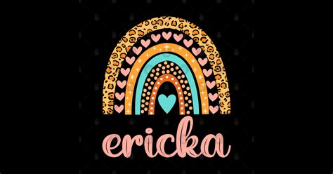 Ericka Name Ericka Birthday Ericka Sticker Teepublic