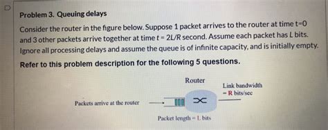 Solved Problem 3 Queuing Delays Consider The Router In The