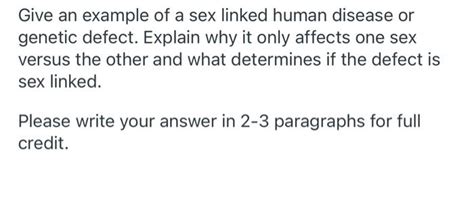 Solved Give An Example Of A Sex Linked Human Disease Or
