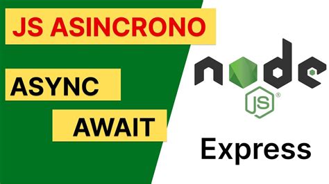 N° 15 Async And Await Mejorar Código Curso De Nodejs Con Express Youtube