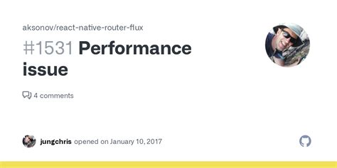 Performance Issue Issue 1531 Aksonov React Native Router Flux GitHub