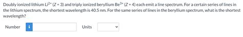 Solved Doubly Ionized Lithium Li2 Z 3 And Triply