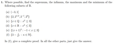 Solved 1 Where Possible Find The Supremum The Infimum