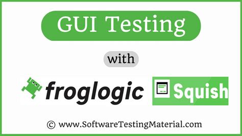 froglogic squish gui automation tool review software testing material