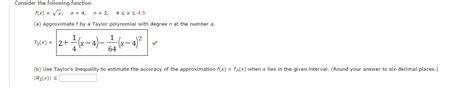solved use taylor s inequality to estimate the accuracy of