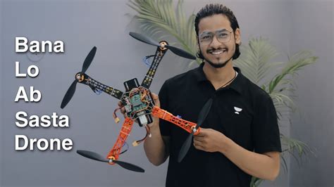 How To Build Your Own Drone Drone Kaise Banaye Part 2 By Hi Tech Xyz Youtube