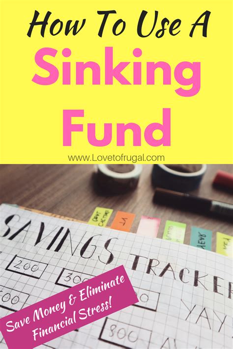 How To Use A Sinking Fund And Keep Your Budget Afloat Love To Frugal
