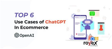 Top 6 Use Cases Of ChatGPT In Ecommerce