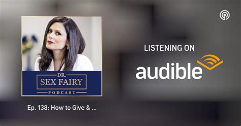 Ep 138 How To Give And Get Better Orgasms Listener Questions Answered