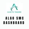 Algo SMC Dashboard Indicator MT V Working Version