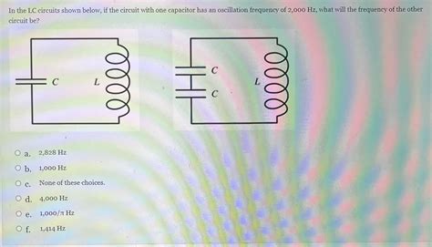 [solved] in the lc circuits shown below if the circuit with one