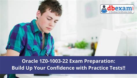 Incorporate Practice Tests Into 1z0 1003 22 Exam Prep Dbexam