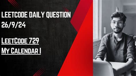 My Calendar I Leetcode 729 Interval Scheduling Leetcode Daily Ques 26th Sept 24 Youtube