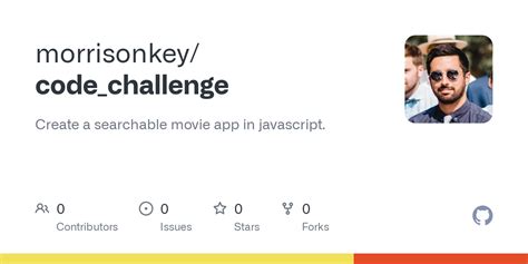 Github Morrisonkeycodechallenge Create A Searchable Movie App In Javascript