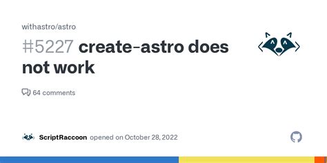 Create Astro Does Not Work · Issue 5227 · Withastroastro · Github