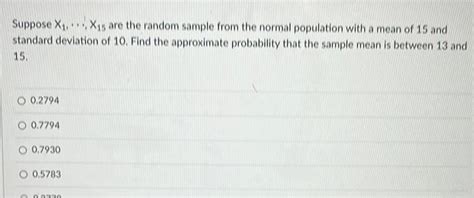 Answered Suppose X X15 Are The Random Sample From The Normal Kunduz