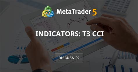 Indicators T3 Cci Indices Articles Library Comments Mql5