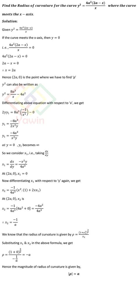 Find The Radius Of Curvature For The Curve Y 2 4a 2 2a X X Where The Curve Meets The X Axis
