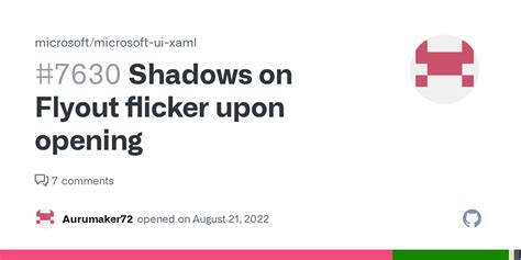 Shadows On Flyout Flicker Upon Opening · Issue 7630 · Microsoft