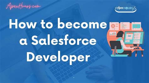 How To Become A Salesforce Developer In 2025 Apex Hours