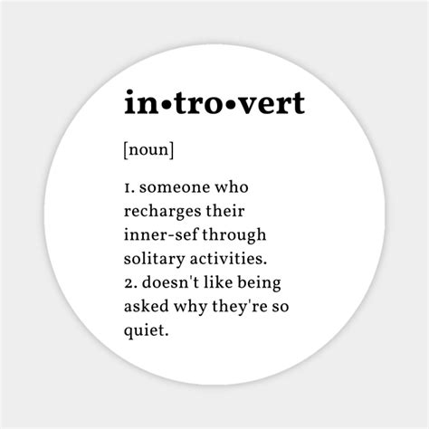 Introvert Definition Introvert Magnet Teepublic