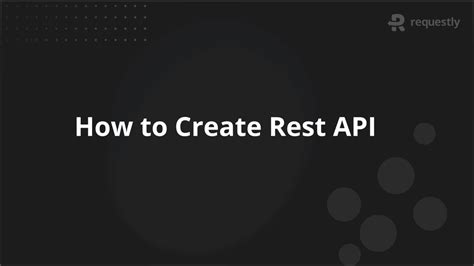 How To Create Rest Api