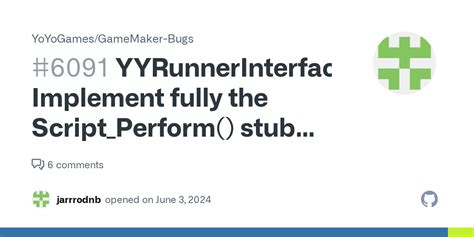 Yyrunnerinterface Implement Fully The Scriptperform Stub Function · Issue 6091 · Yoyogames