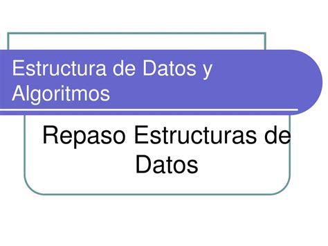 PPT Estructura De Datos Y Algoritmos PowerPoint Presentation Free Download ID