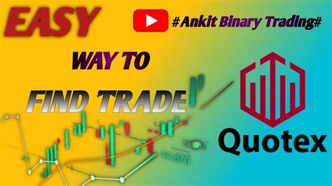 Easy Way To Find The Trade Binary Binarytrading Stockmarket Viralvideotrading Quotex