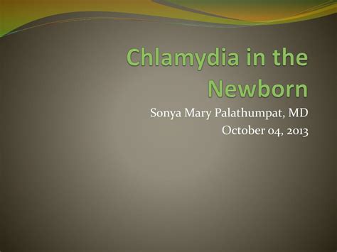 Ppt Chlamydia In The Newborn Powerpoint Presentation Free Download