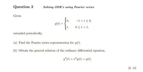 solved question 3 solving ode s using fourier series given