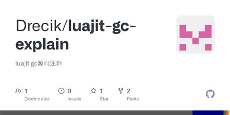 GitHub Drecik luajit gc explain luajit gc源码注释