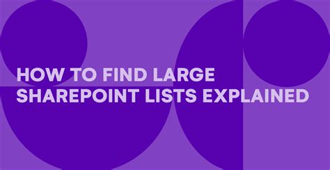 How To Find Large Sharepoint Lists Syskit