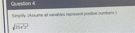 Solved Question 4simplify Assume All Variables Represent