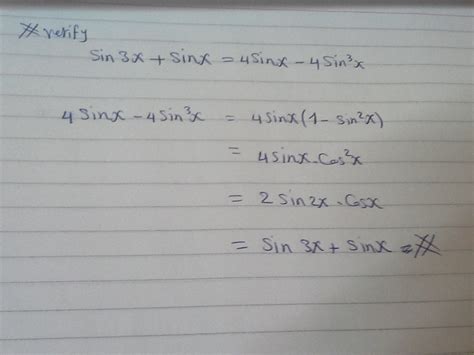 Trigonometry Verify The Identity Sin 3x Sin X 4 Sin X 4 Sin 3 X Mathematics Stack