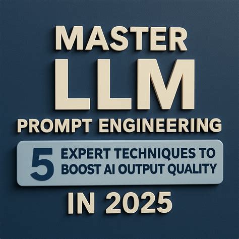 Prompt Engineering Guide 2025 Master Ai Techniques Boost Site