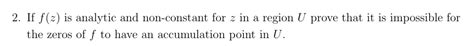 solved if f z ﻿is analytic and non constant for z ﻿in a