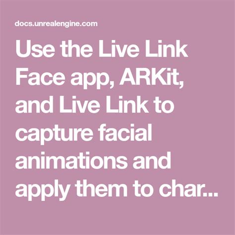 Use The Live Link Face App Arkit And Live Link To Capture Facial