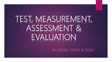Test Measurement Assessment And Evaluation Pptx
