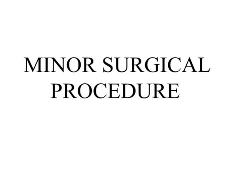 Minor Oral Surgical Procedure Associated With Oral Surgery Pptx