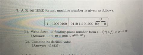 Solved 3 A 32 Bit Ieee Format Machine Number Is Given As