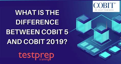 What Is The Difference Between Cobit 5 And Cobit 2019 Blog